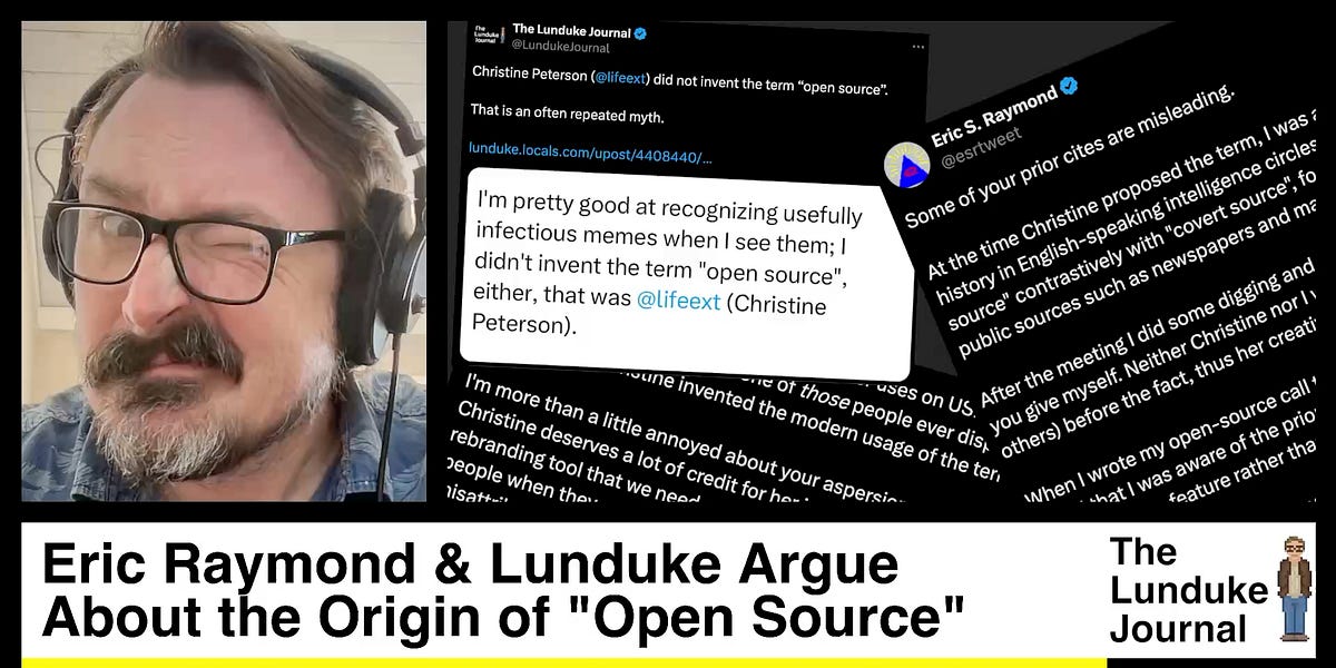 Eric Raymond & Lunduke Argue About the Origin of "Open Source"