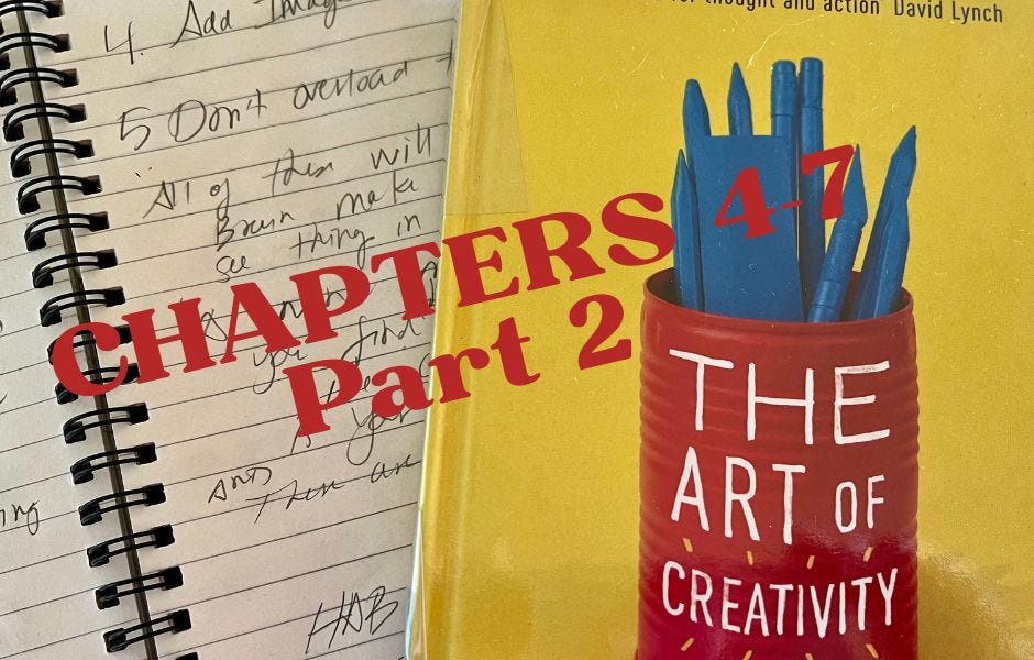 Unlock Your Creative Habits, Part 2: More on The Art of Creativity