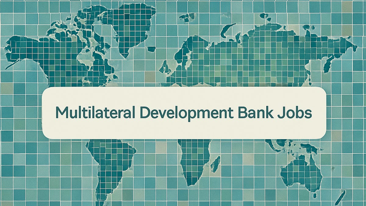 Multilateral Development Bank Jobs — 9 February 2026