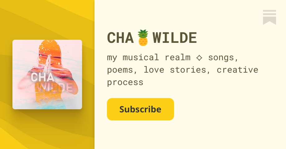 CHA🍍WILDE | Substack