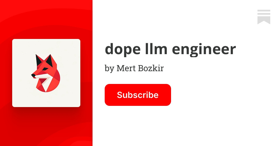 dope llm engineer | Mert Bozkir | Substack