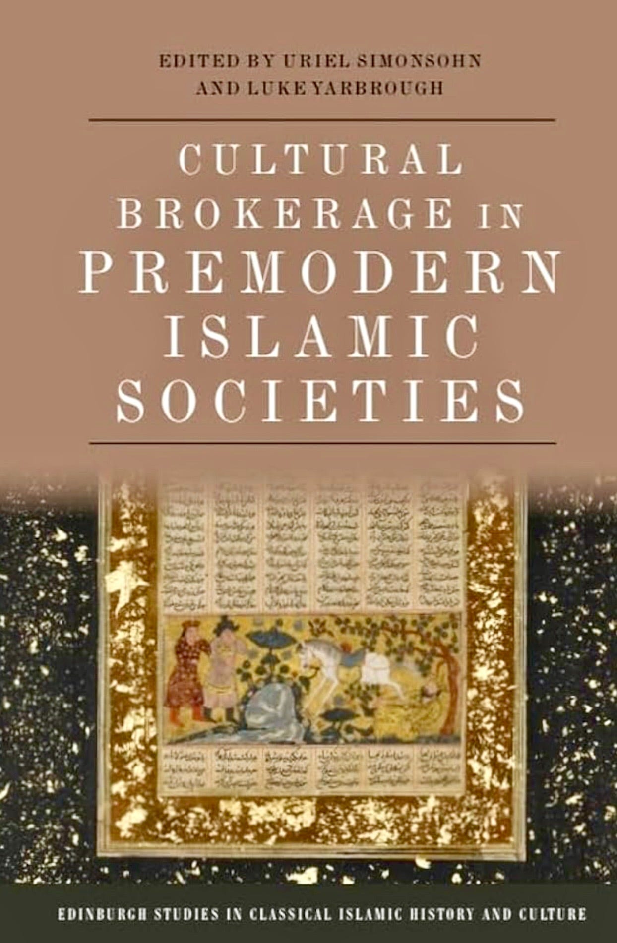 Cultural Brokerage in Premodern Islamic Societies