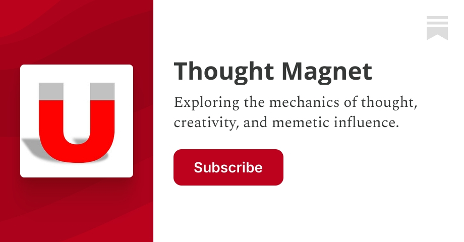 Thought Magnet | Dennis DiClaudio | Substack