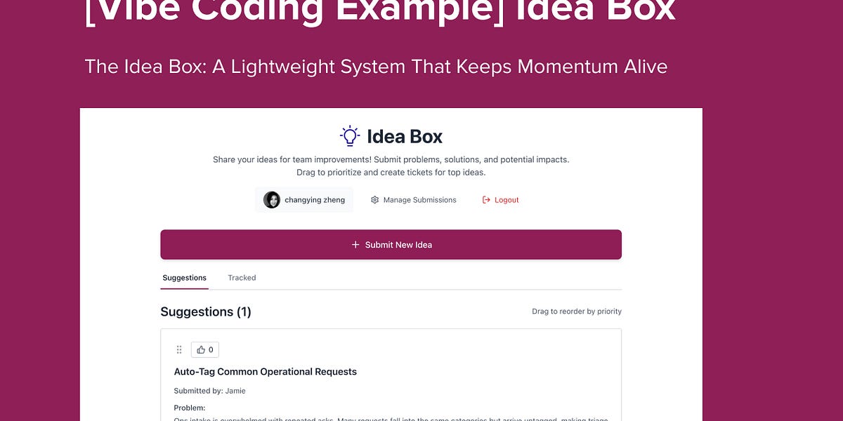 [Vibe Coding Example] Idea Box - by Changying (Z) Zheng
