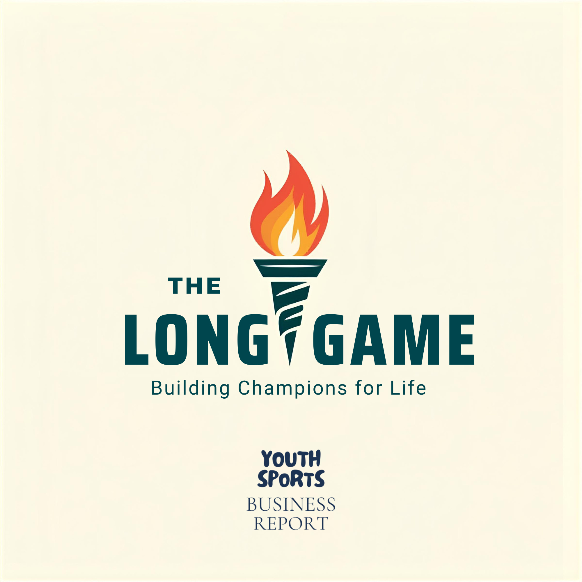 The Long Game - Building Champions for Life