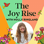 The Joy Rise | Holly Ringland | Substack