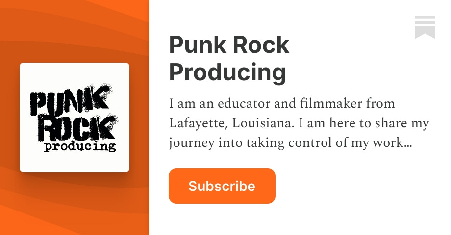 Punk Rock Producing | Donny Broussard | Substack