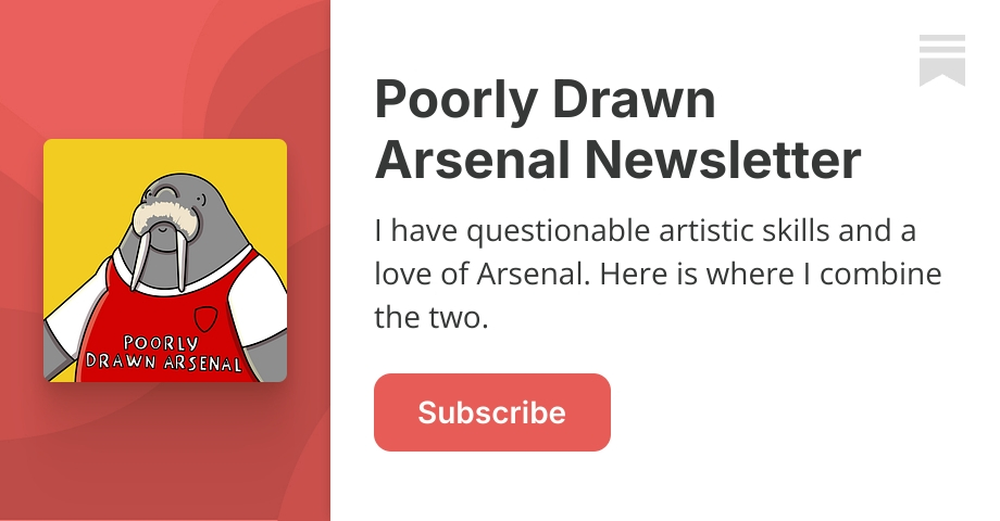 Thank you - Poorly Drawn Arsenal Newsletter