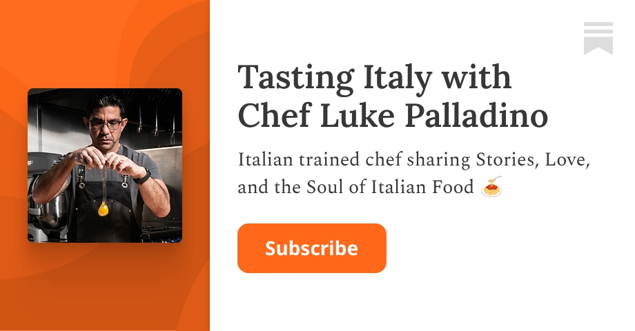 Tasting Italy with Chef Luke Palladino | Substack
