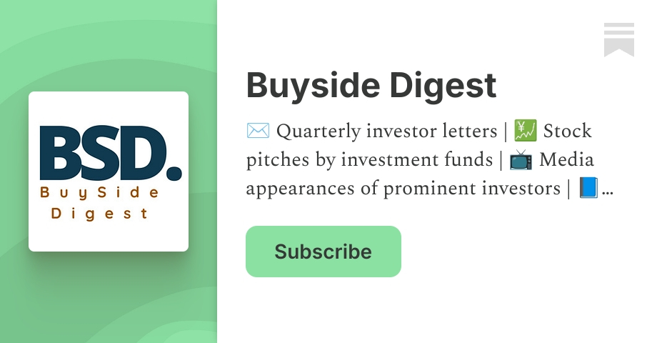 Buyside Digest | Substack
