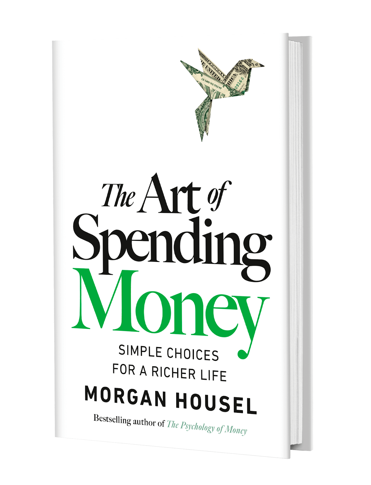 Out Today: The Art of Spending Money - by Morgan Housel