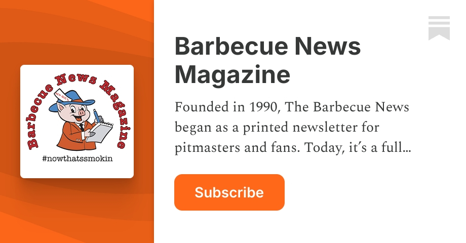 Barbecue News Magazine | Substack