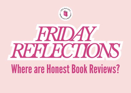Friday Reflections...Where are the Honest Book Reviews (Plus a New Book ...