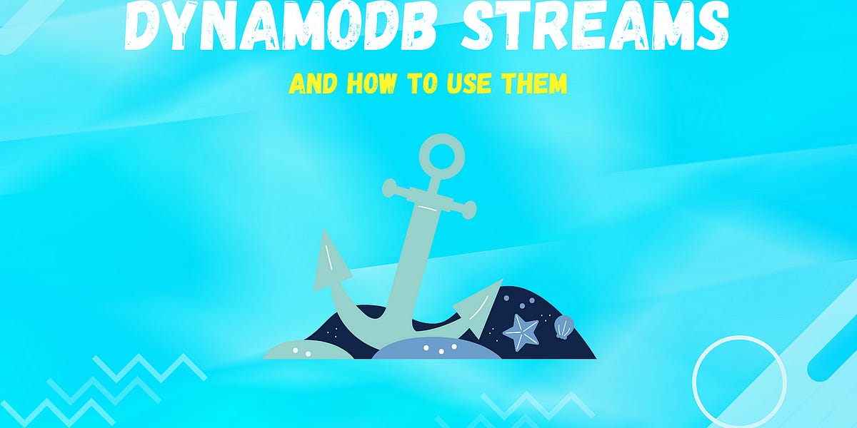 An Introduction To DynamoDB Streams & How To Use Them