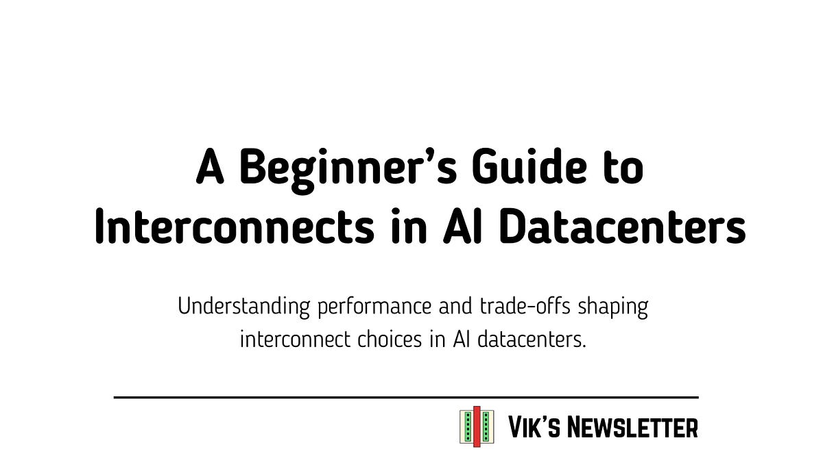 A Beginner’s Guide to Interconnects in AI Datacenters