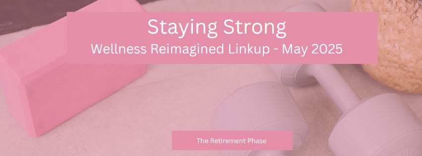 Comments - Staying Strong - Wellness Reimagined May Linkup