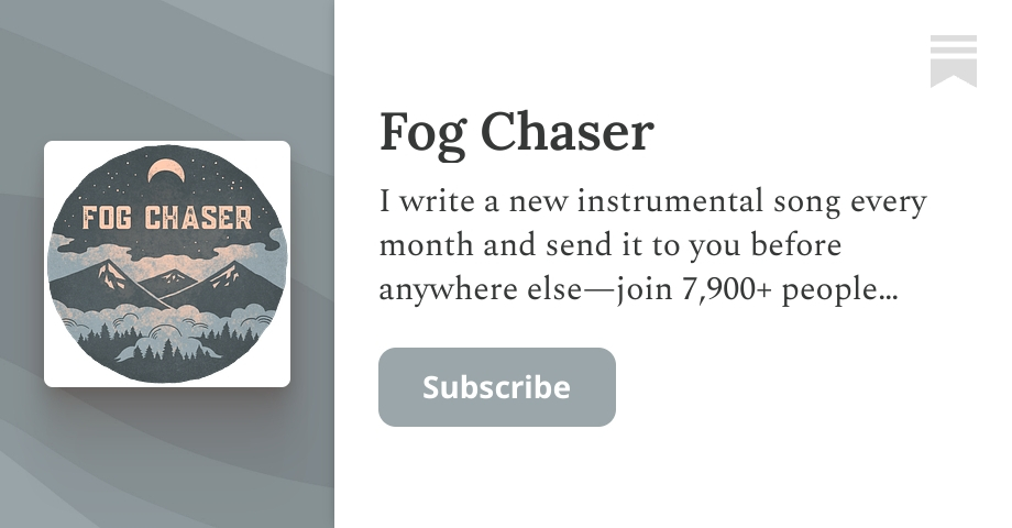 Fog Chaser | Substack