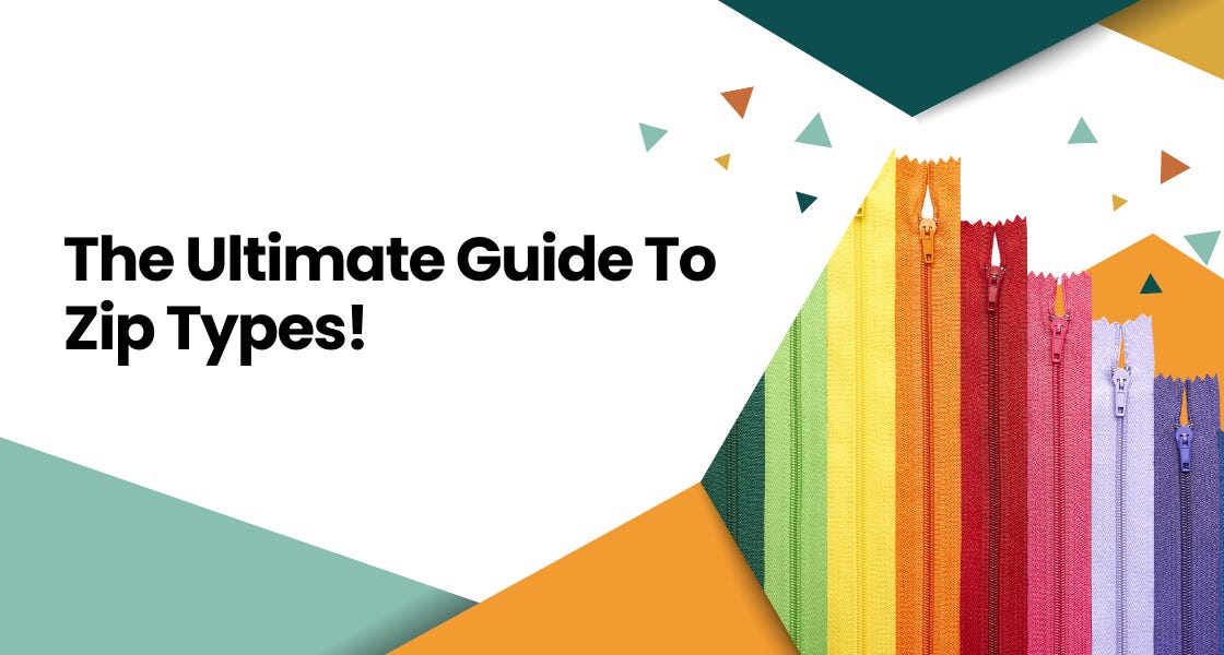 A Zipper Guide: Everything You Need To Know About Zip Types