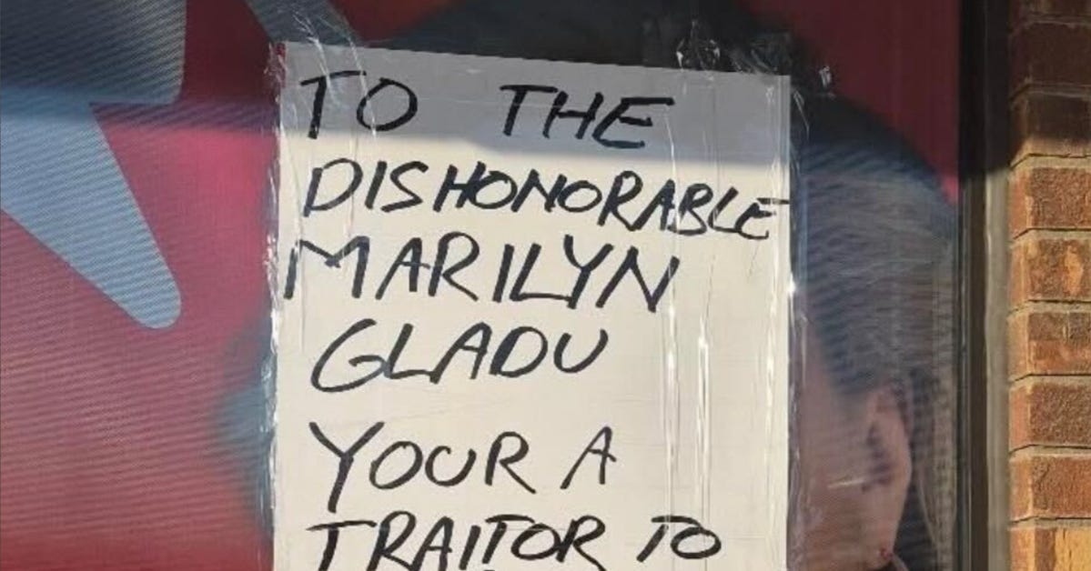 "Traitor" signs hit Gladu constituency office
