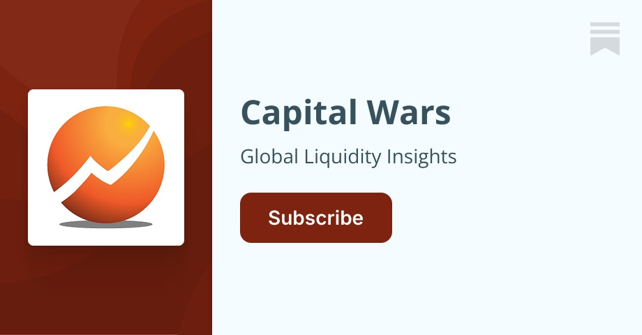 Capital Wars | Michael Howell | Substack