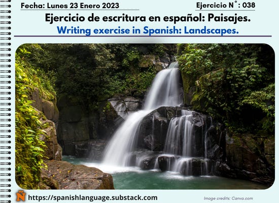 ️Spanish Writing Exercise: Paisajes. (038)