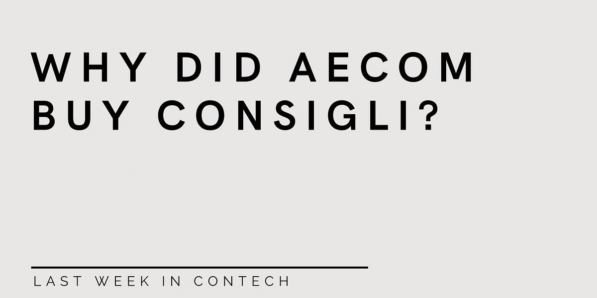 Why AECOM bought Consigli - the Autonomous Engineer