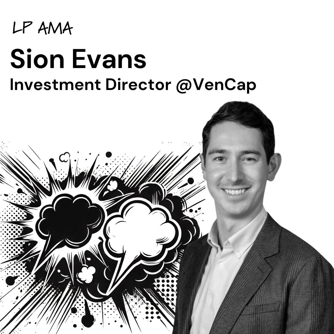 LP AMA with VenCap's Sion Evans