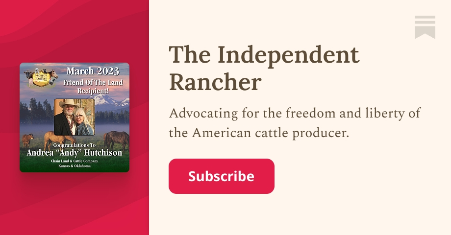 The Independent Rancher | Andrea Hutchison | Substack