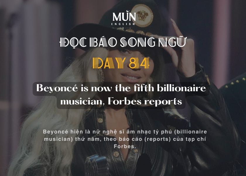 360 Ngày Nâng Cấp "Tiếng Anh" Qua Đọc Báo Song Ngữ - Day 84