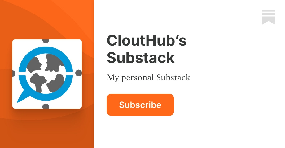 CloutHub’s Substack | CloutHub Inc | Substack
