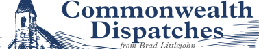 Commonwealth Dispatches | Brad Littlejohn | Substack
