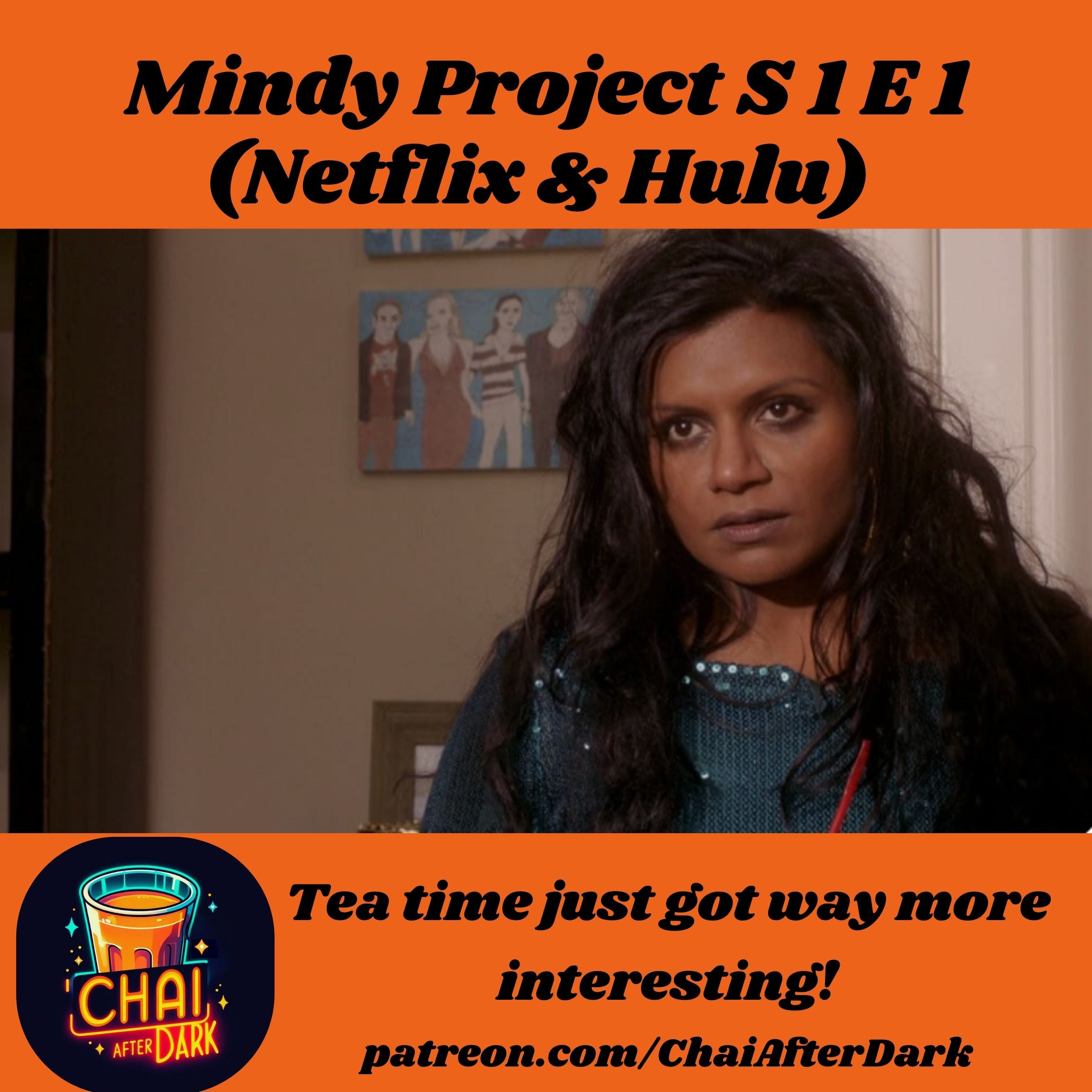The Mindy Project - S1:E1 Rewatch and Recap!