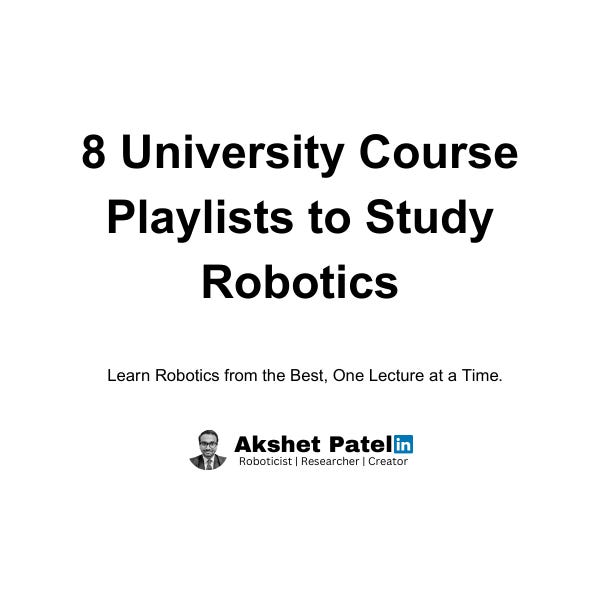 8 University Course Playlists to Study Robotics
