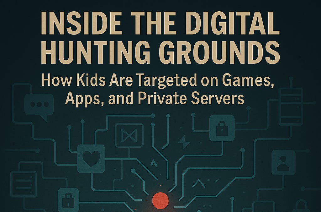 Inside the Digital Hunting Grounds: How Kids Are Targeted on Games ...