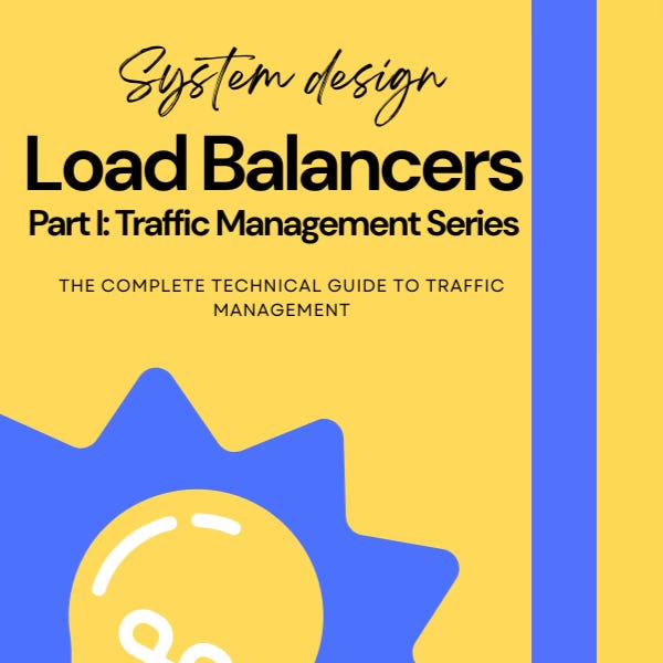 Load Balancers : System Design Interview Roadmap - E-Book