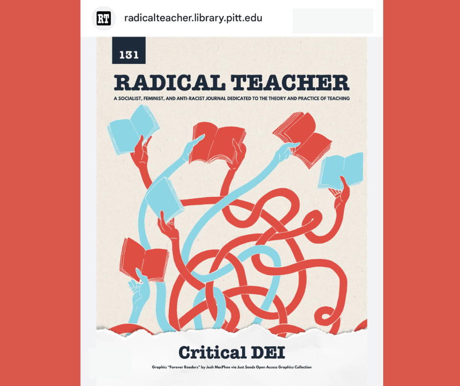 The "Radical Teacher" - Truth In Education