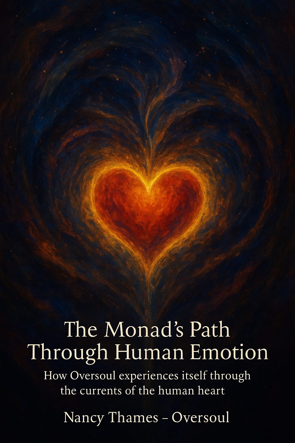 The Monad’s Path Through Human Emotion - Nancy Thames