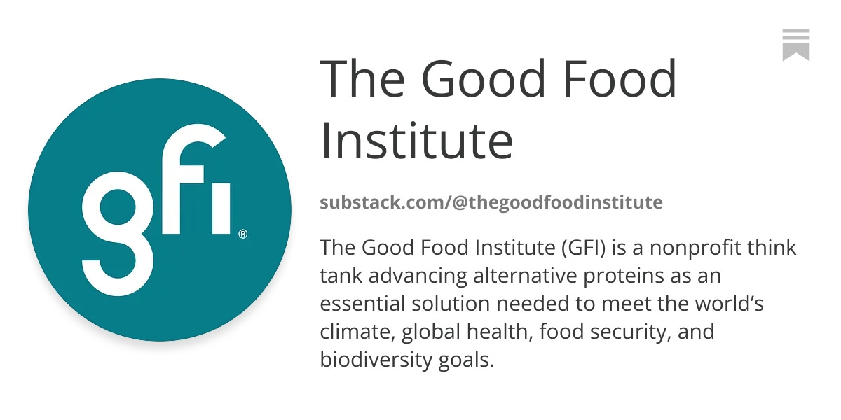The Good Food Institute | Substack