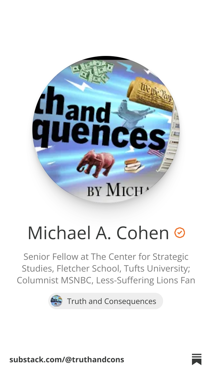 Michael A. Cohen | Substack