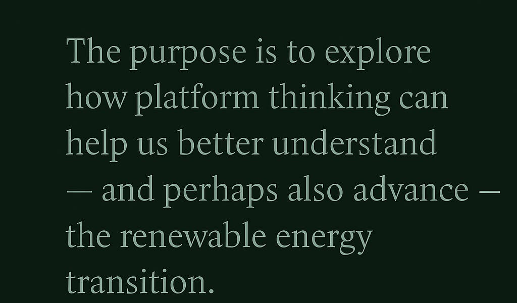 Platform Thinking and the Energy Industry - by 马丁