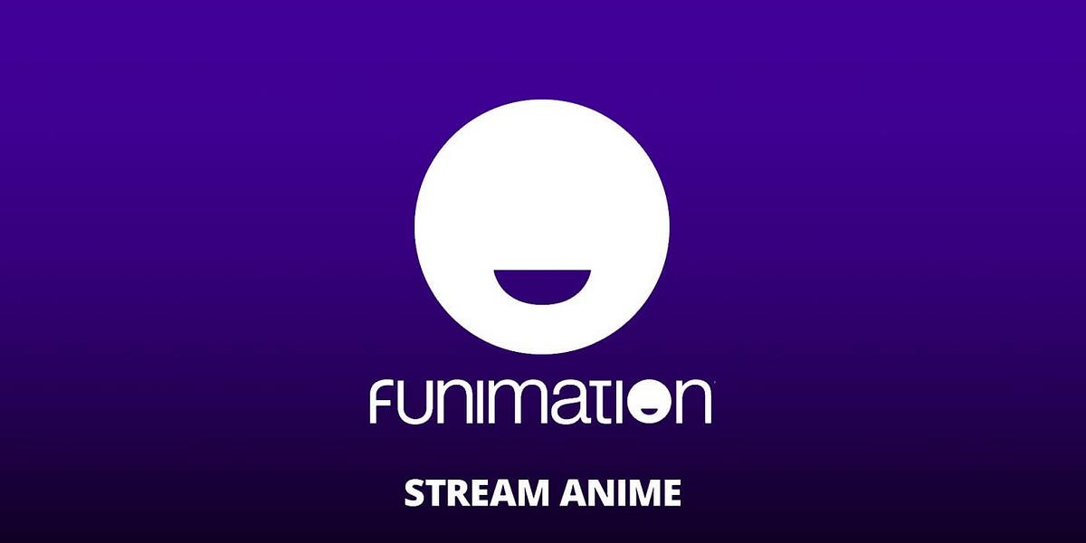 Funimation is shutting down, and you'll lose access to your digital ...