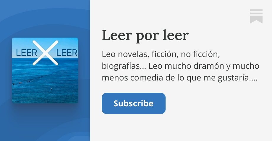 Leer por leer | Amaya Ascunce | Substack