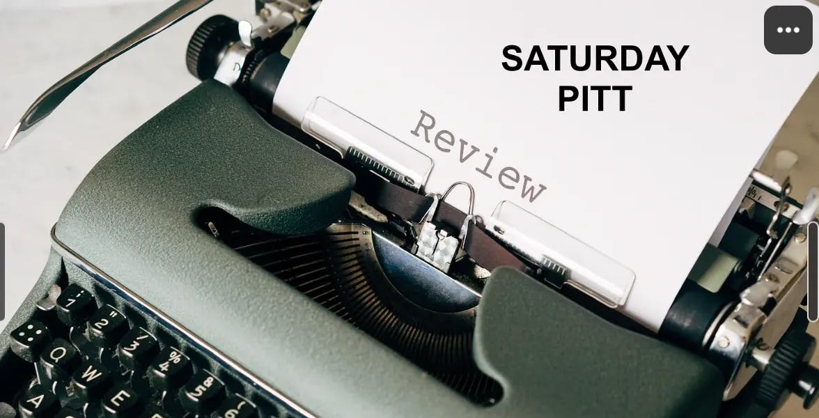 Saturday PITT Review - July 28 to August 1, 2025