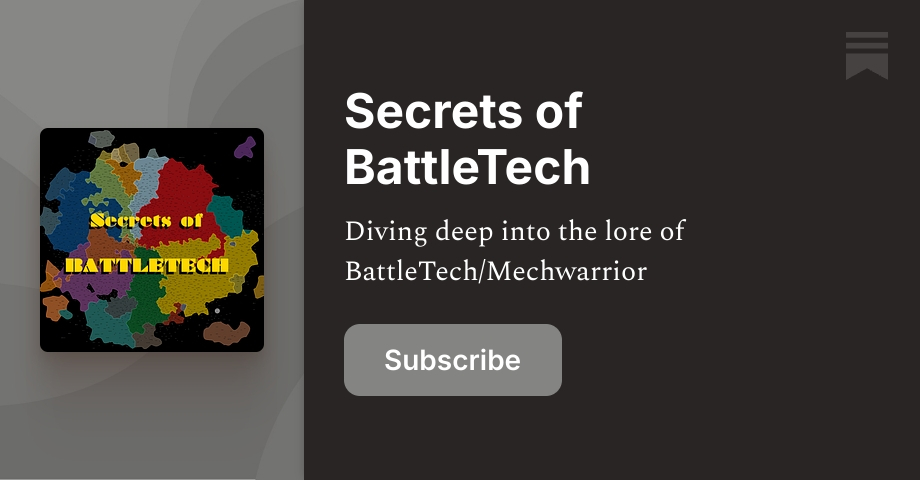 Secrets of BattleTech | Substack
