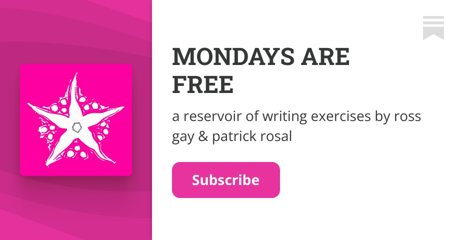 MONDAYS ARE FREE | Ross Gay | Substack