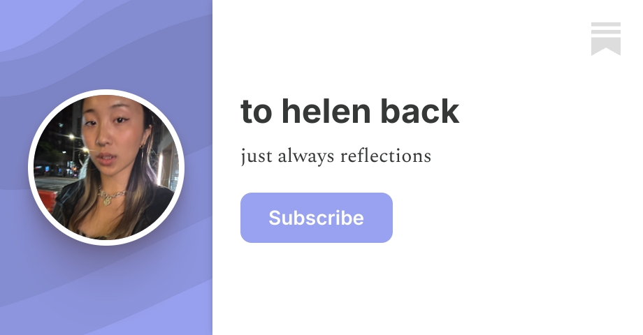 to helen back | Substack