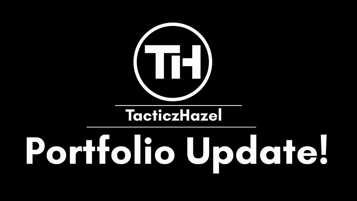 Portfolio Update January - TacticzHazel’s Substack