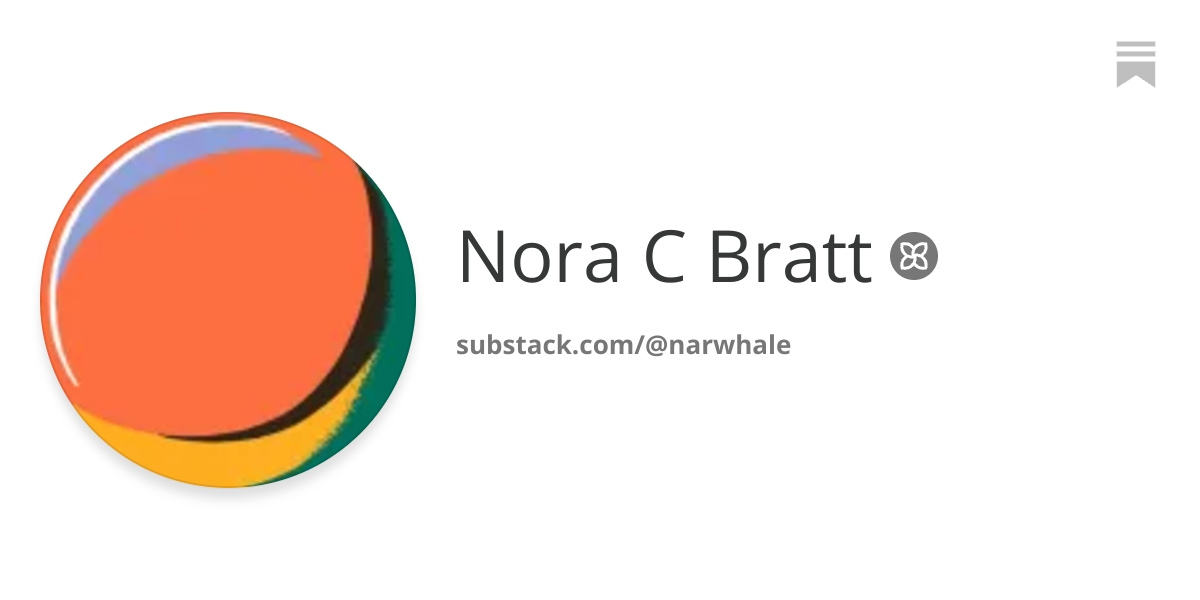 Nora C Bratt | Substack
