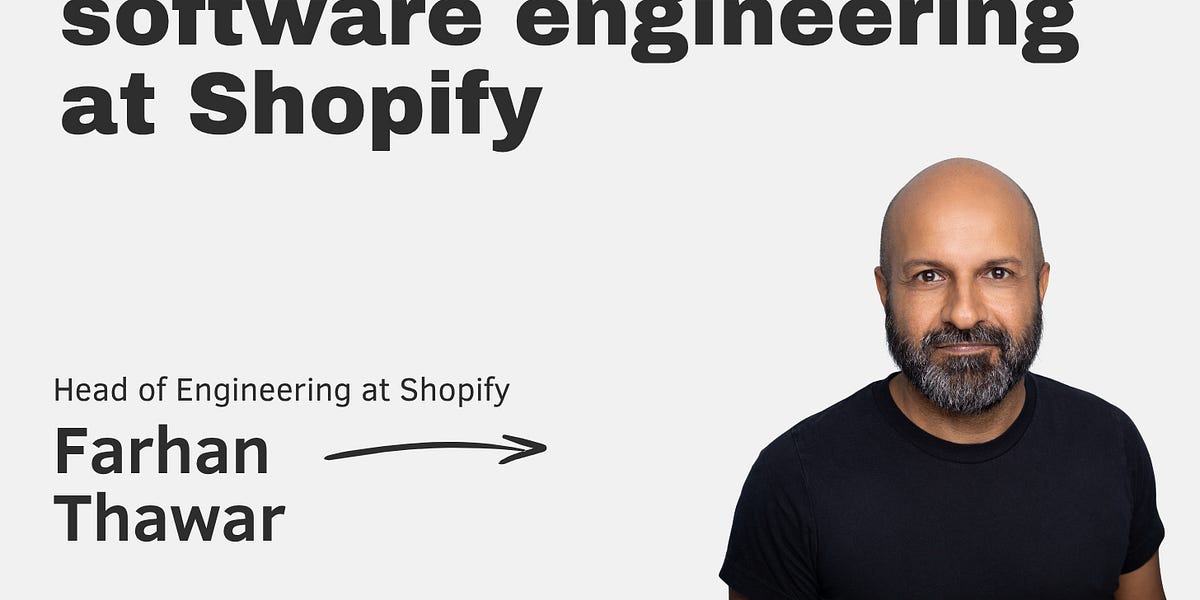 How AI is changing software engineering at Shopify with Farhan Thawar
