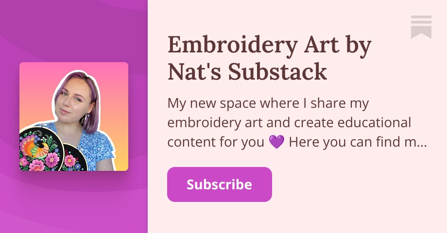 Embroidery Art by Nat's Substack | Substack
